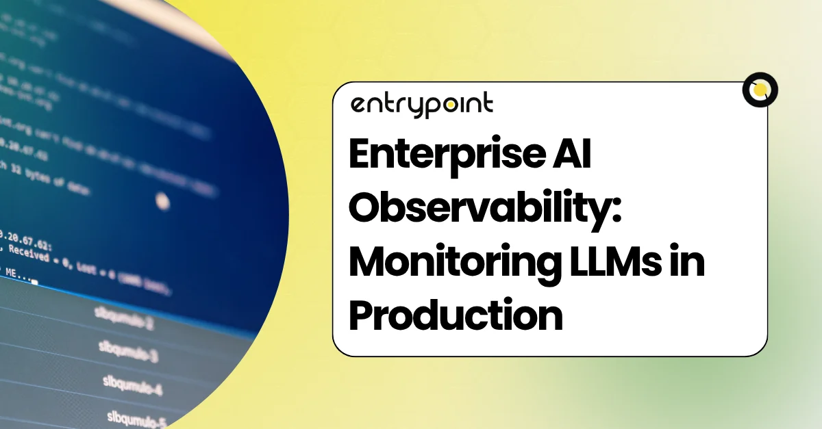 Enterprise AI Observability: Monitoring LLMs in Production (A CIO ...
